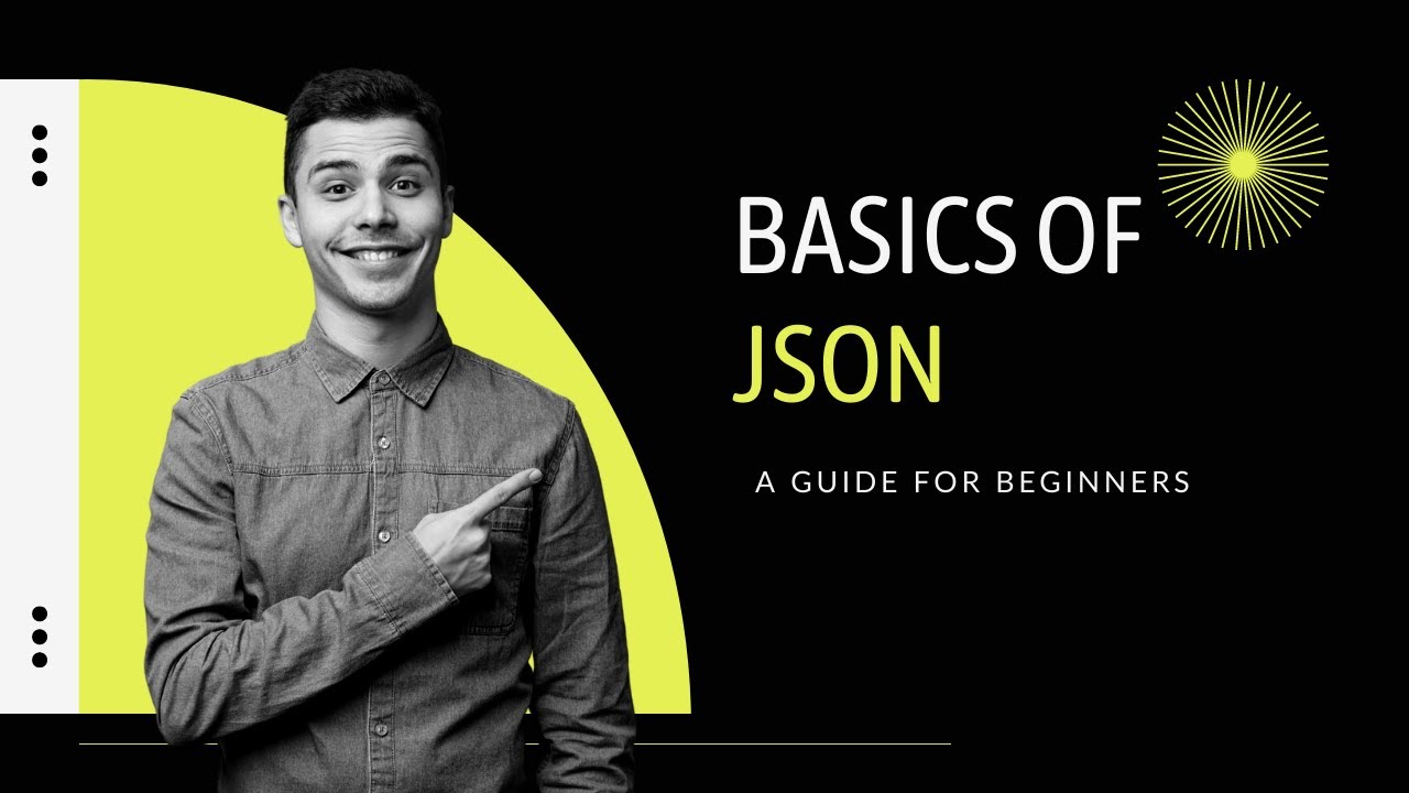 Basics Of Json Youtube