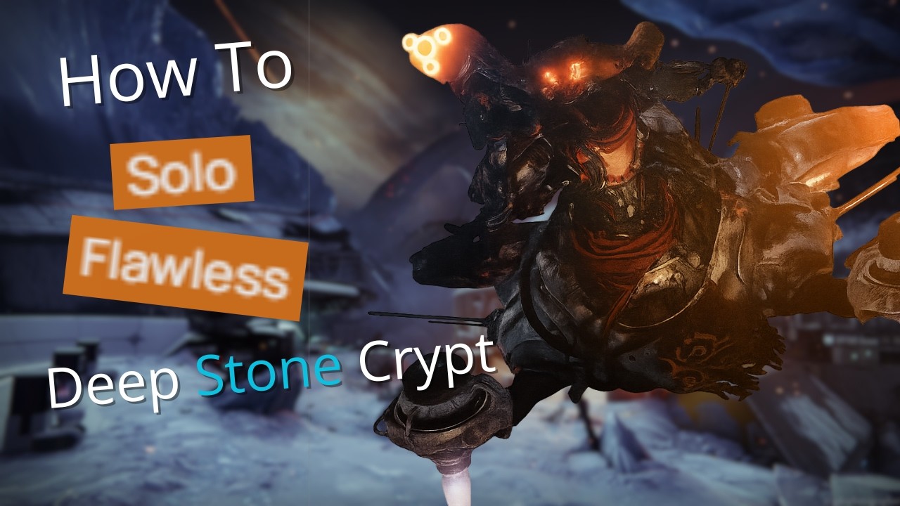 How To Solo Flawless Deep Stone Crypt Youtube