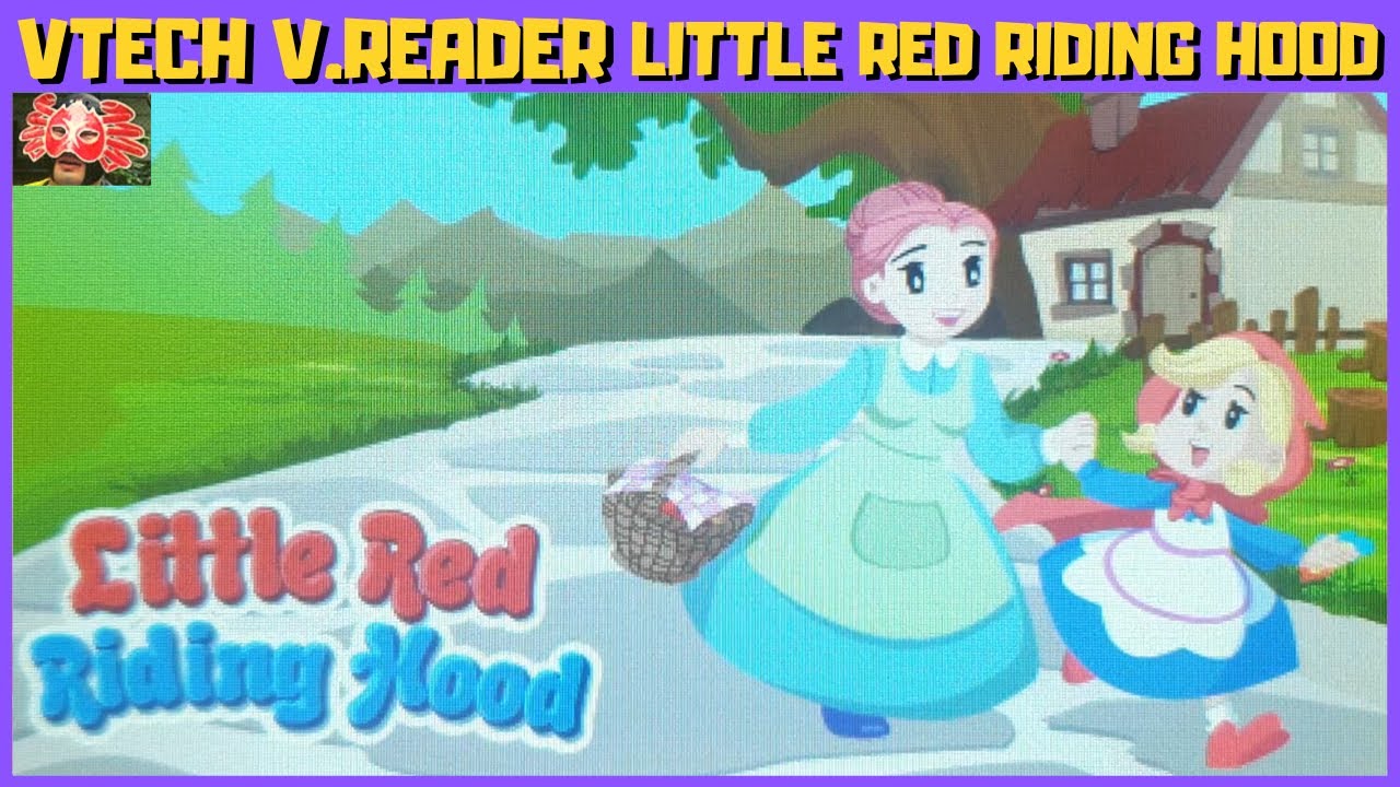 Little Red Riding Hood Story Vtech Storio V Reader рџ ђ Youtube