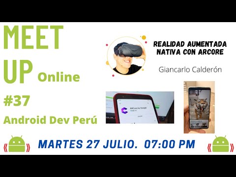 Meetup 37 Android Dev Perú Realidad Aumentada Con Arcore Youtube