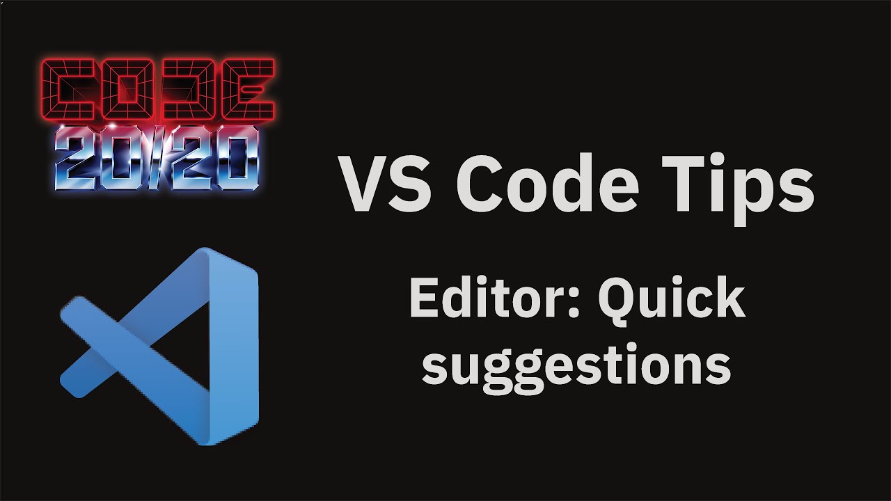 Vs Code Tips The Editor Quick Suggestions Setting Youtube