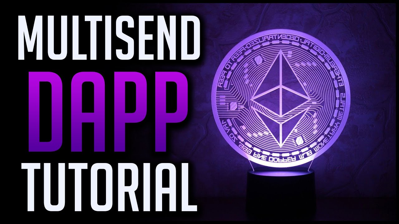 Multisend Dapp Tutorial Review Youtube