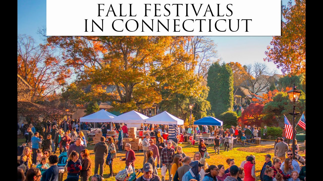 Top Fall Festivals In Connecticut You Canтащt Miss ёянв Youtube