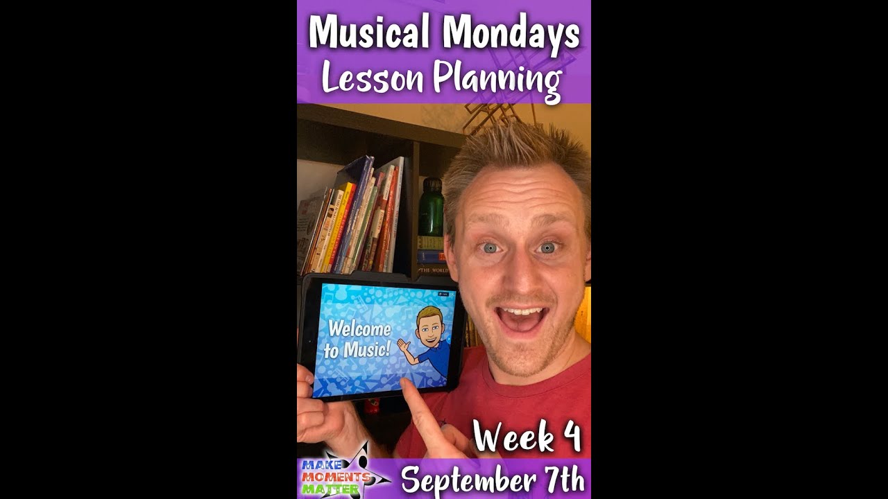 Week 4 Musical Mondays Pd Focus On Lesson Planning During Covid Youtube