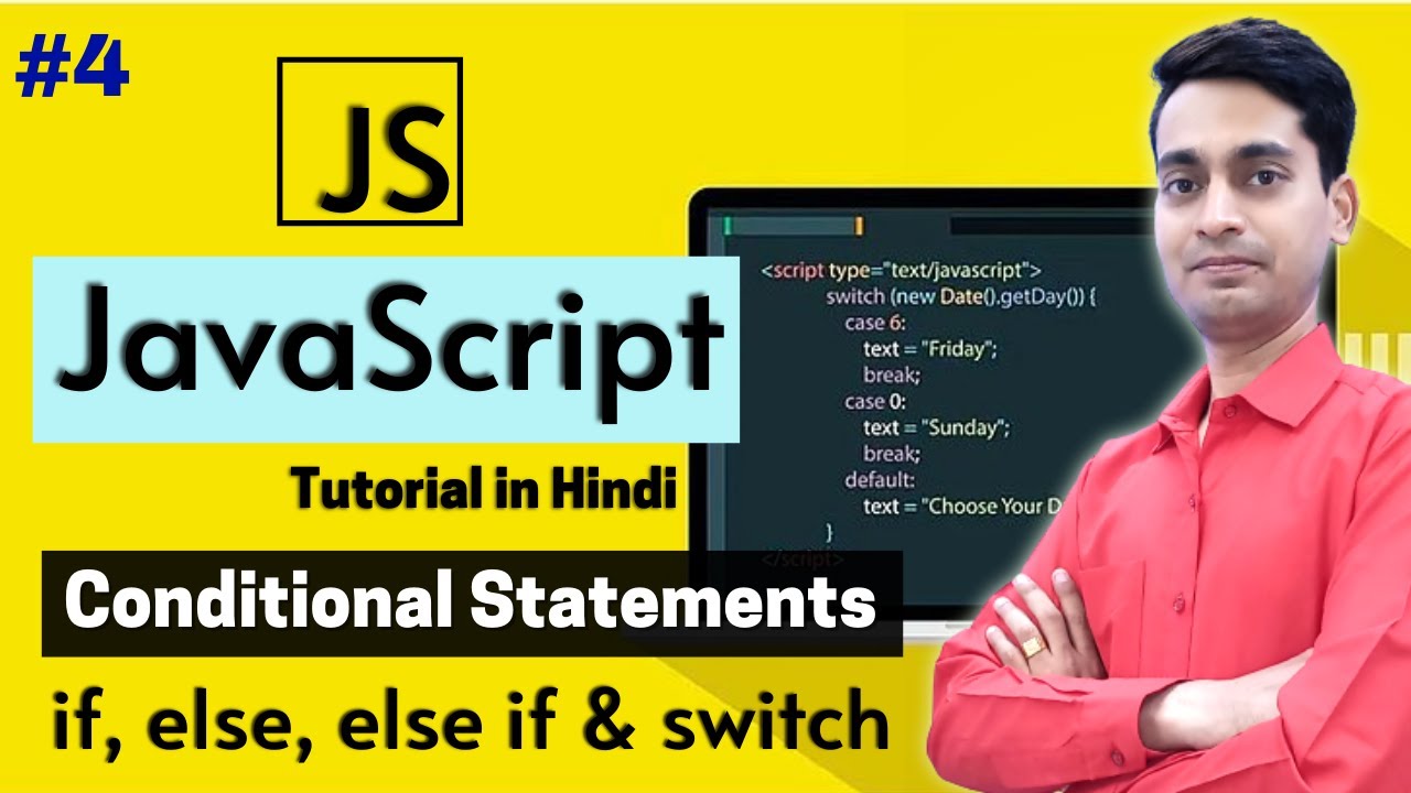 Javascript Tutorial In Hindi If Else If Switch Conditional