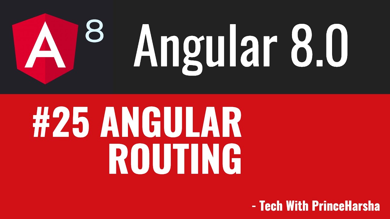 25 Angular 8 Tutorials Angular Routing Youtube