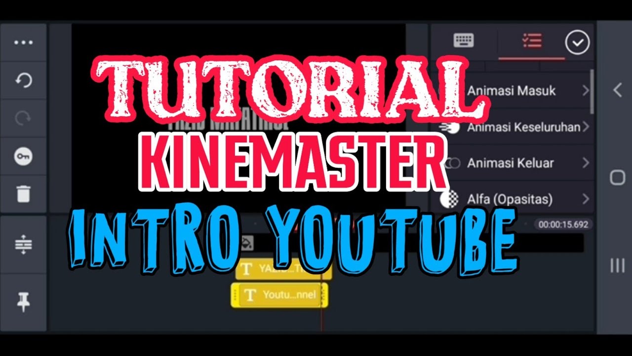 Tutorial Cara Menggunakan Kinemaster Part Ii Youtube