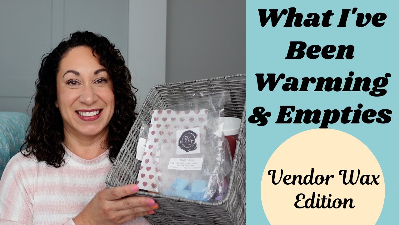 What I Ve Been Warming Empties Vendor Wax Youtube