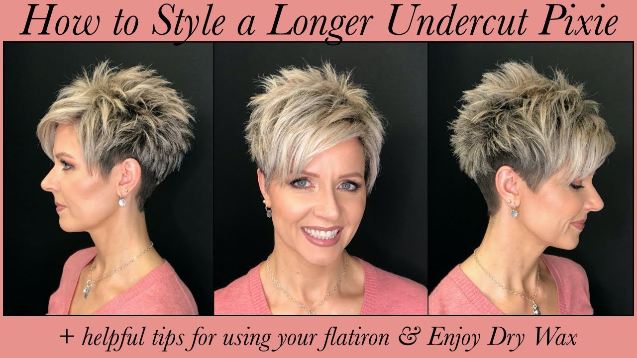 Hair Tutorial How To Style A Longer Pixie With An Undercut Youtube