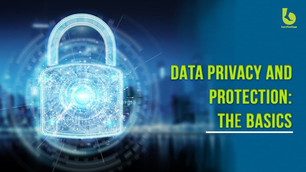 Data Privacy And Protection The Basics Youtube