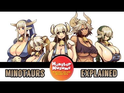 Minotaurs Explained Monster Musume Youtube