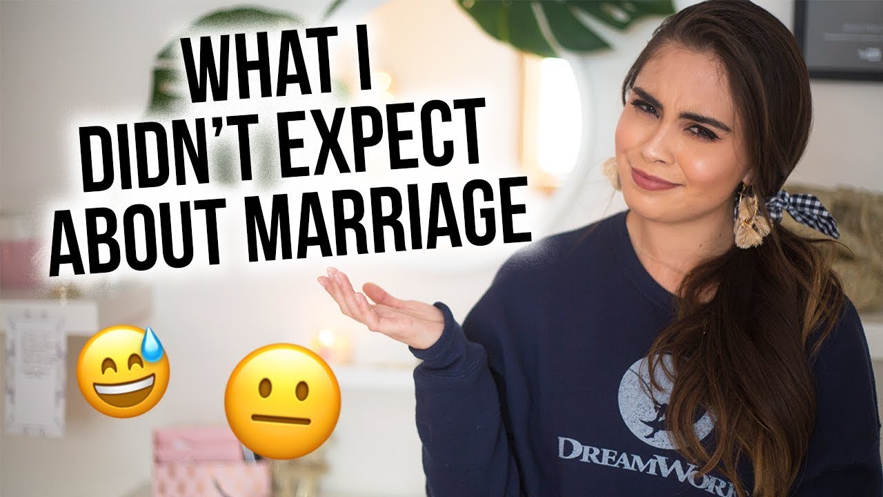8 Things I Didn T Expect About Marriage 笙 Youtube