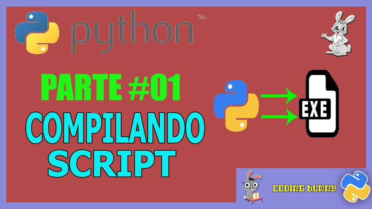 Como Compilar Script Python Python Para Exe Youtube