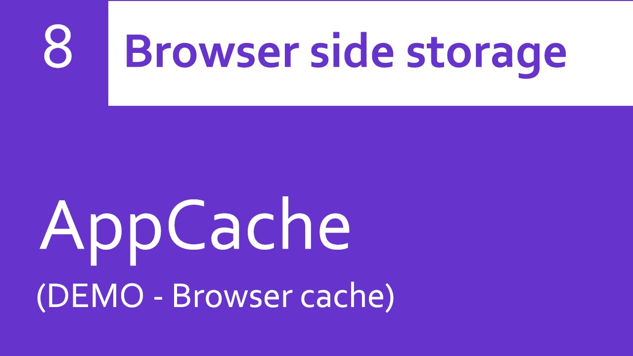 Appcache Tutorials Browser Cache Demo Youtube