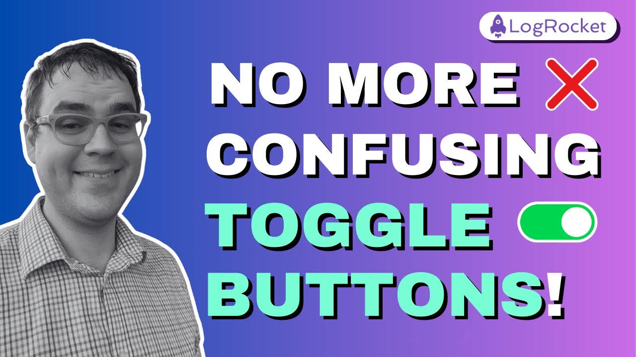 Fix Your Toggle Buttons With These Simple Ux Tricks Youtube