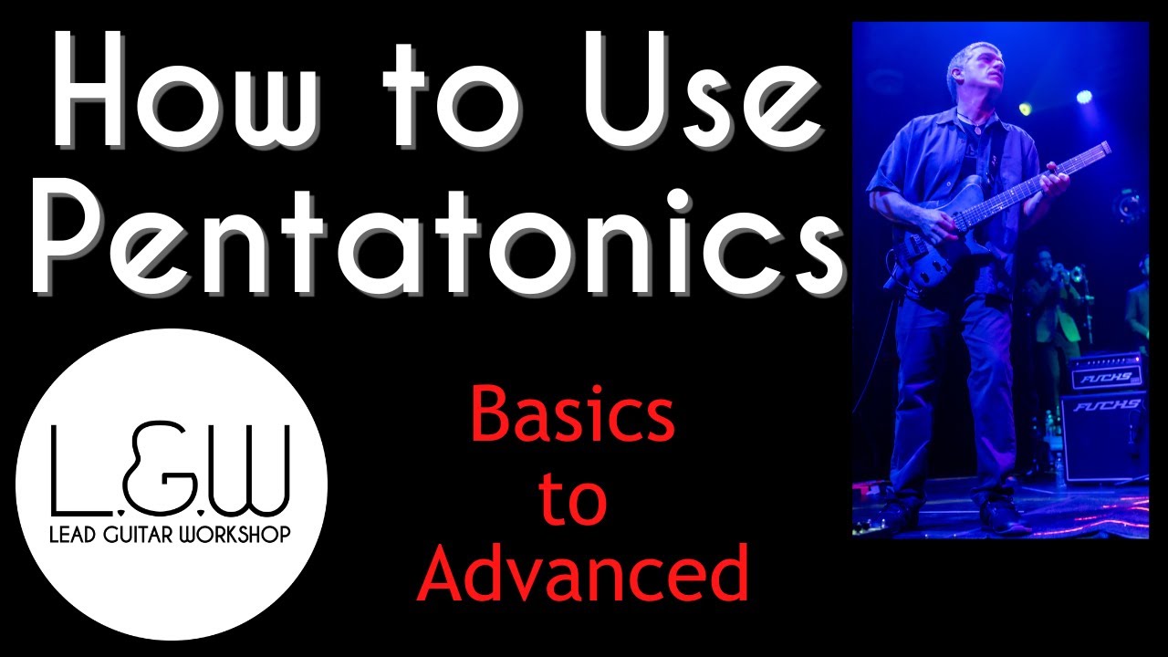 How To Use Pentatonics Youtube