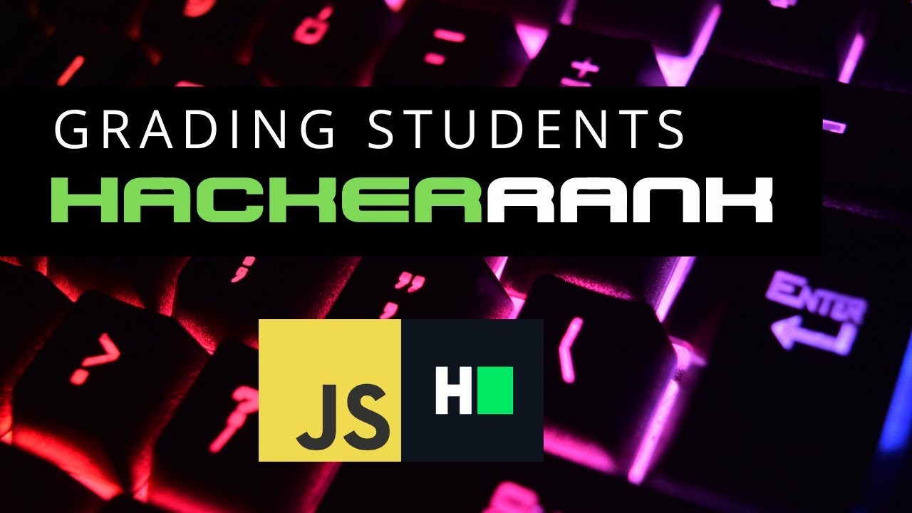 Hackerrank Grading Students Solución En Javascript Nivel Básico