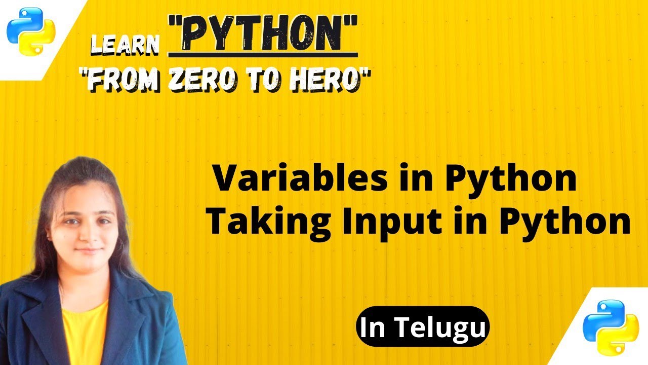 Variables In Python Taking Input In Python In Telugu Python