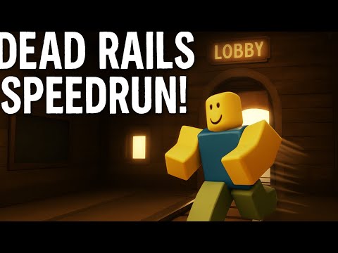 How Fast Can You Escape Dead Rails Speedrun Youtube