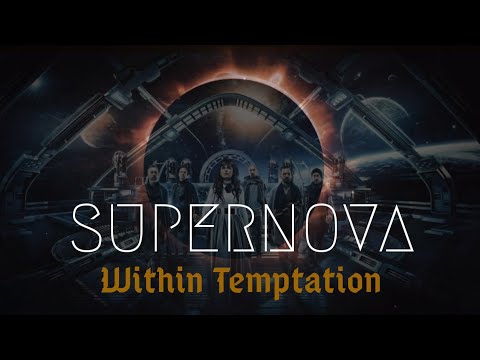 Supernova Within Temptation Lyrics Youtube