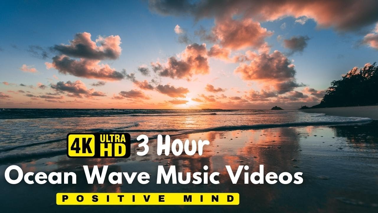 4k Ocean Wave Relaxing Music For Stress Relief Healing Music With