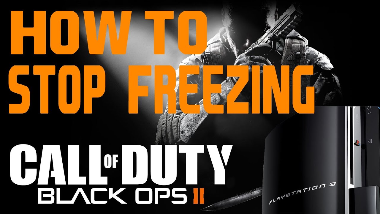 Black Ops 2 How To Stop Freezing And Issues Ps3 Youtube