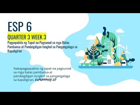 Esp 6 Quarter 3 Week 3 Tapat Na Pagsunod Sa Batas Pambansa At