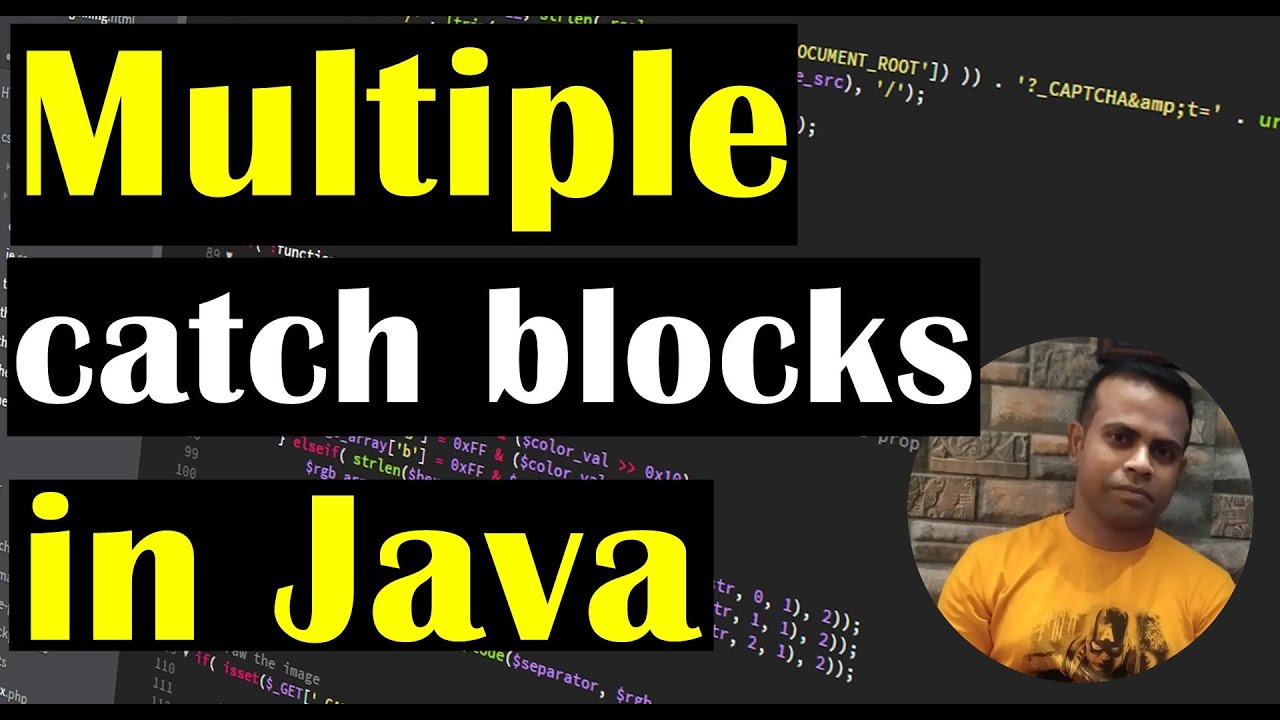 How To Use Multiple Catch Blocks In Java Class 90 Youtube