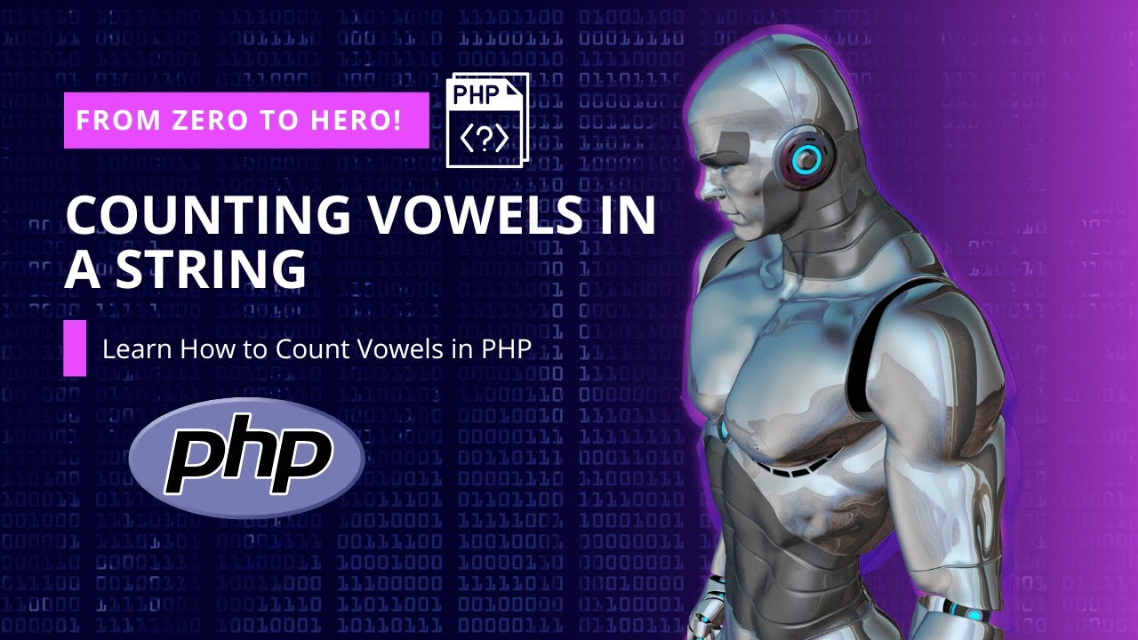 Php Tutorial Counting Vowels In A String Learn How To Count Vowels