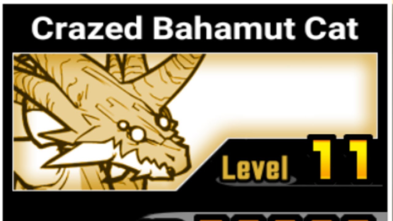 A Battle Cats Video Featuring Crazed Bahamut Cat Youtube