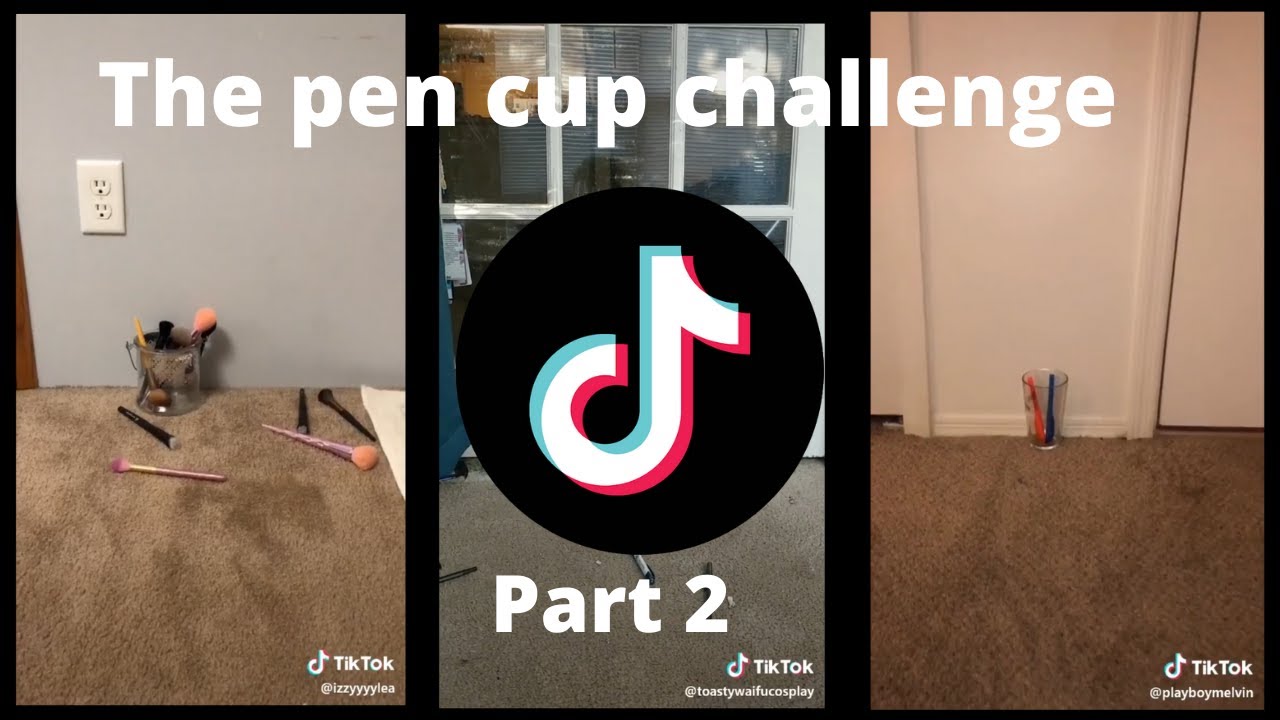 The Pen Cup Challenge Tiktok Compilation Part 2 Youtube