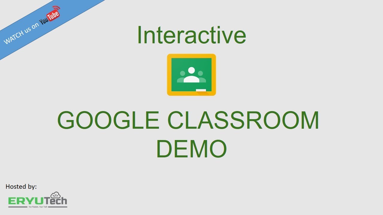 Interactive Google Classroom Part 1 Youtube