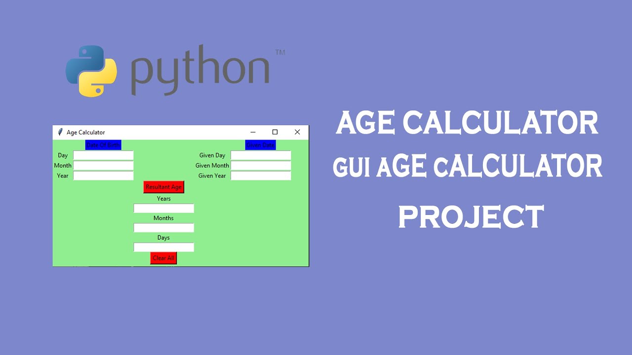 Python Age Calculator Using Tkinter Abir Sarkar Gui Python Project