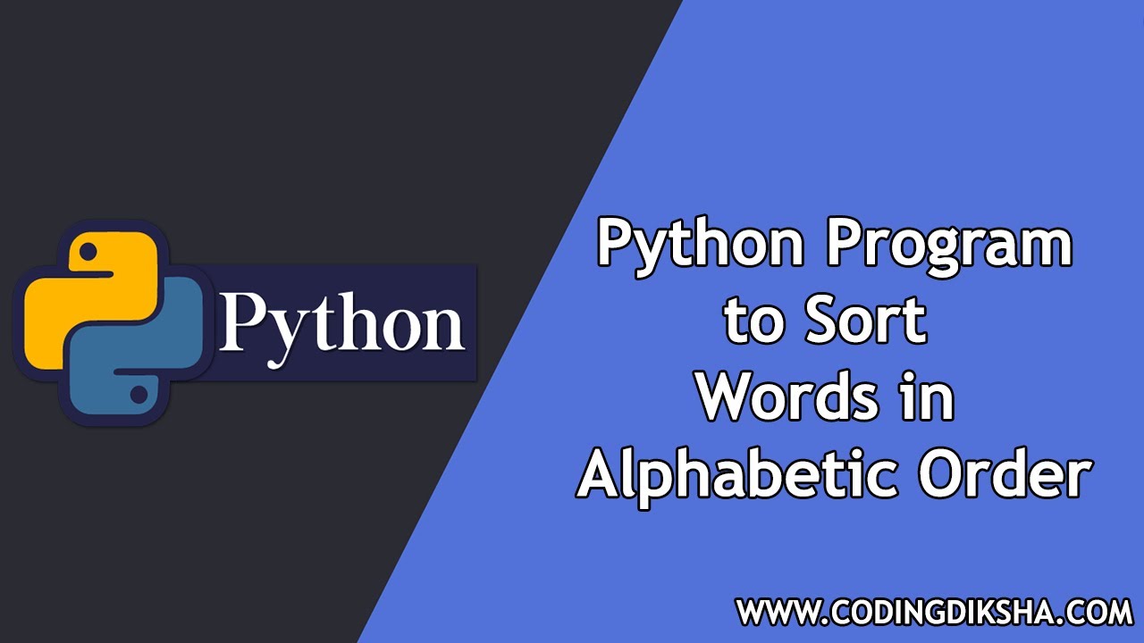 Python Program To Sort Words In Alphabetic Order Youtube