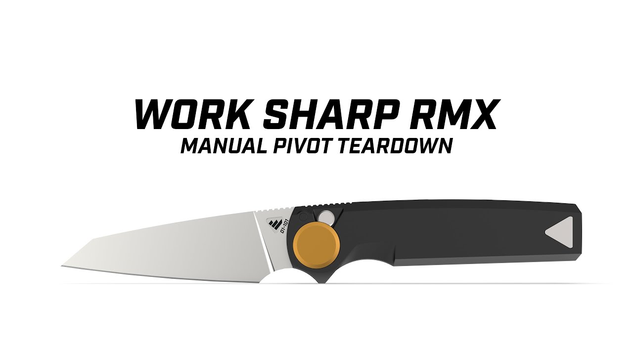 How To Tear Down And Reassemble The Work Sharp Rmx Knife Manual Mode