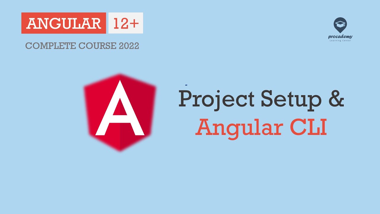 Angular Project Setup Angular Cli Angular Basics Angular 12