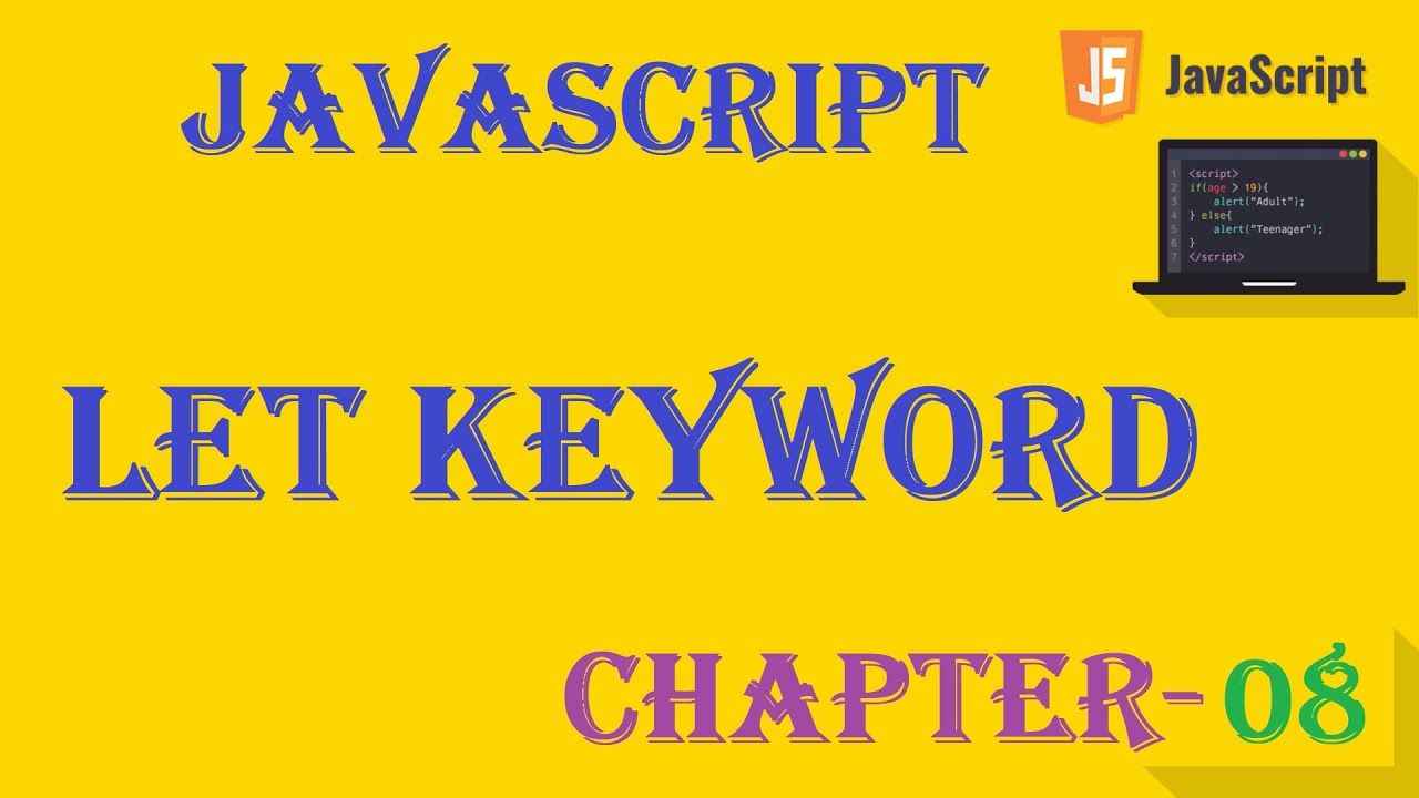 Let Keyword Javascript Tutorial W3schools Ch 08 English Youtube