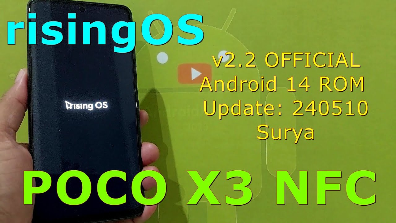 Risingos V2 2 Official For Poco X3 Android 14 Rom Update 240510 Youtube