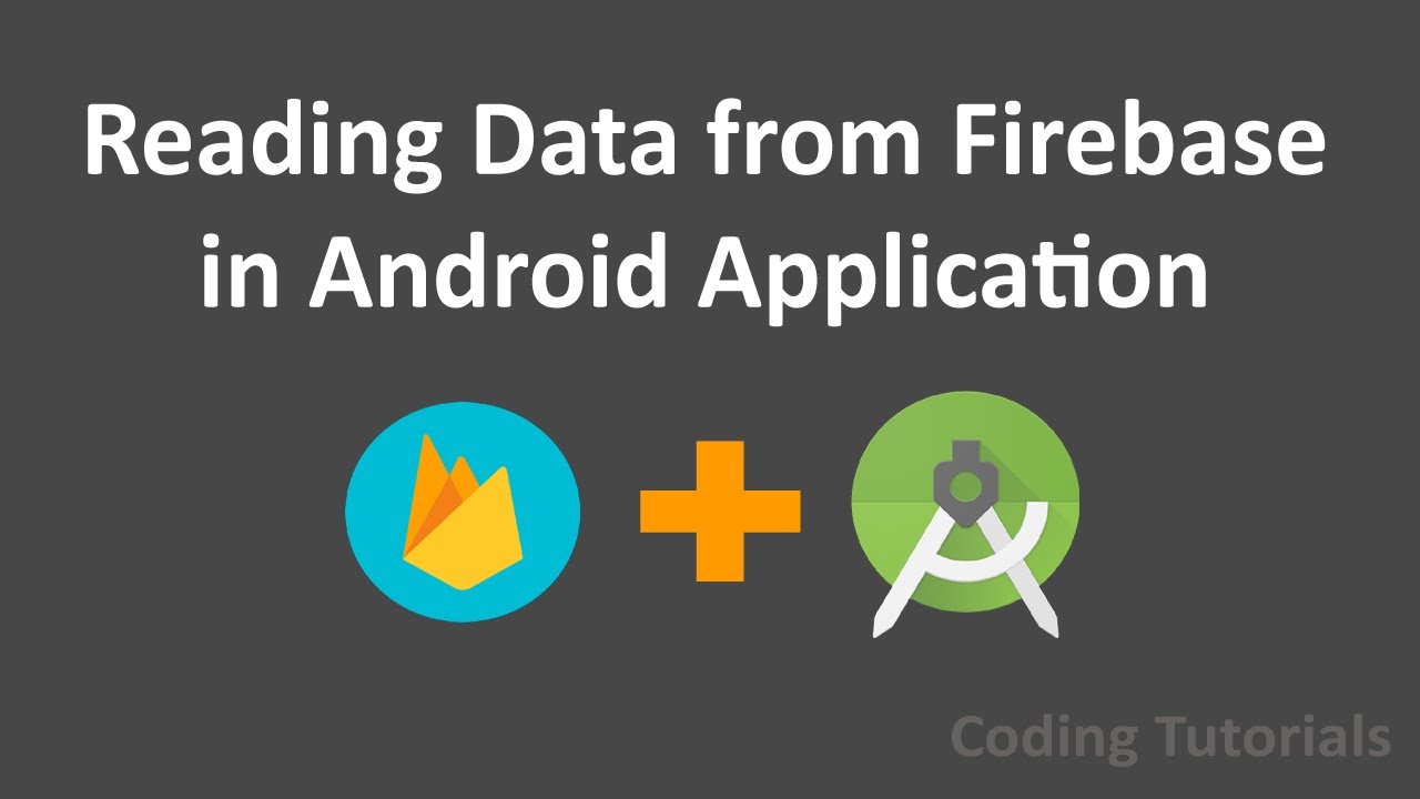 3 Reading Data From Firebase In Android Application Firebase Android