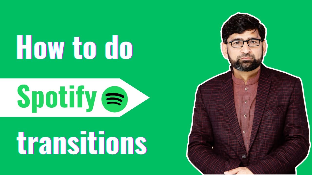How To Do Spotify Transitions Youtube
