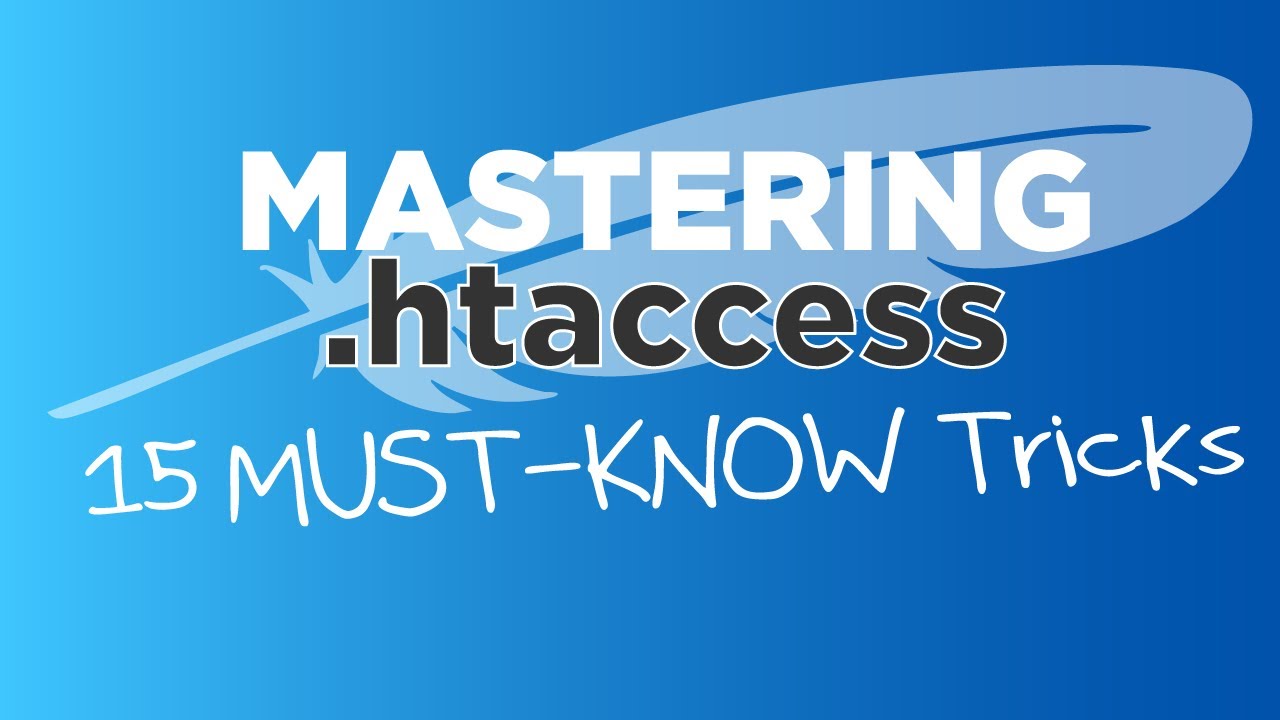 How To Use Htaccess Files Advanced Tips And Tricks 86 Devdrawer