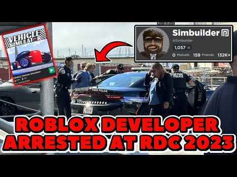 Roblox Developer Simbuilder Gets Arrested At Rdc 2023 Youtube