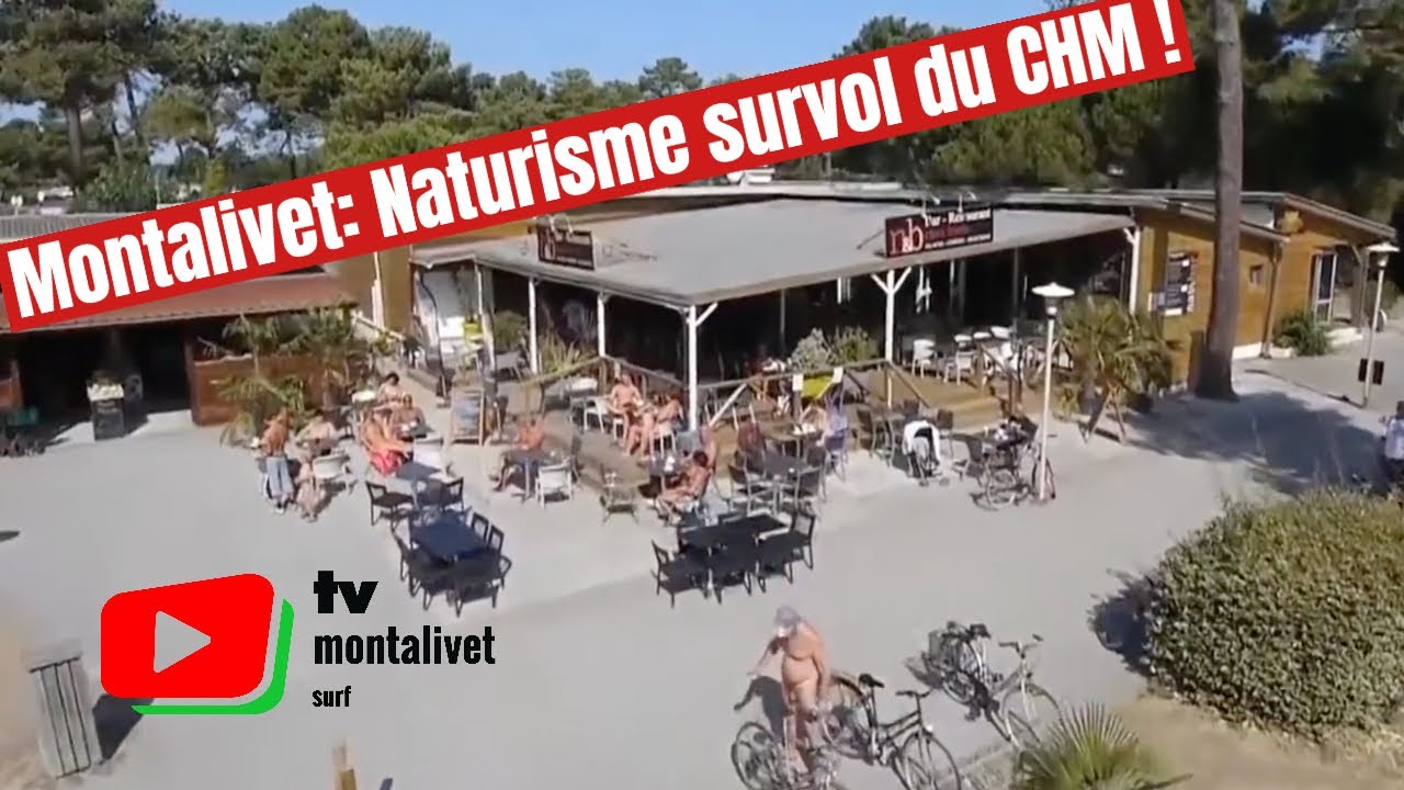 Naturisme Le Chm Monta Vu Du Ciel Montalivet Surf Tv Youtube