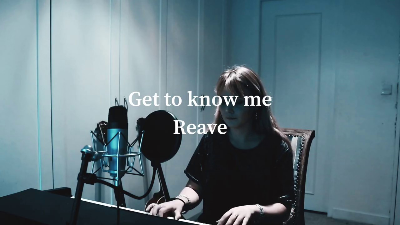 Get To Know Me By Reave Cover Youtube
