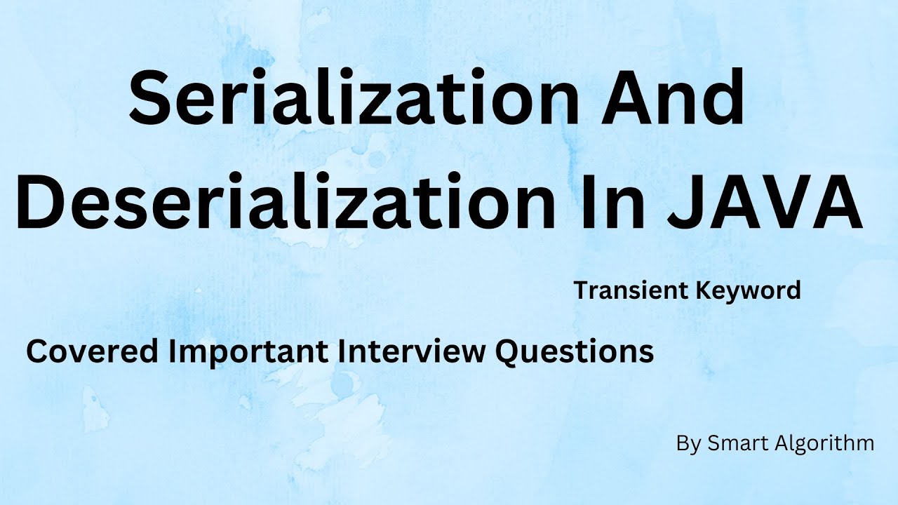 Serialization And Deserialization In Java Transient Keyword Youtube