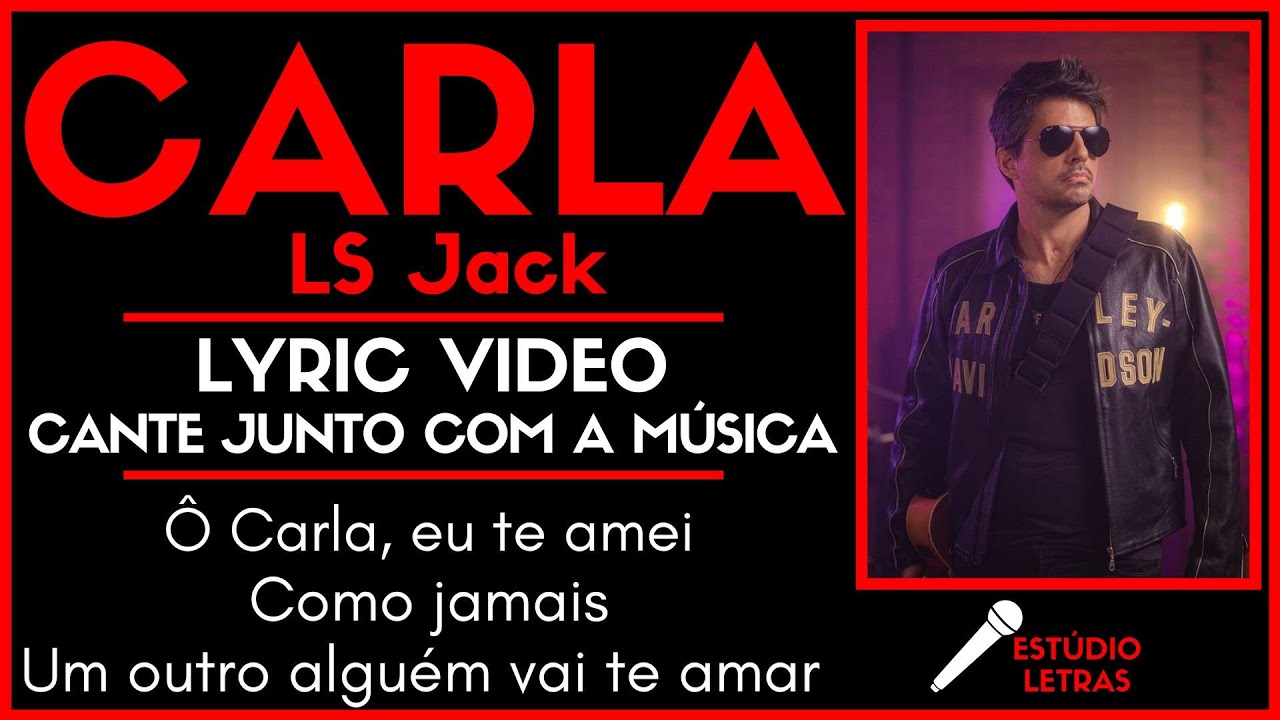 Carla Ls Jack Lyric Video Letra Da Música Para Cantar Junto Youtube