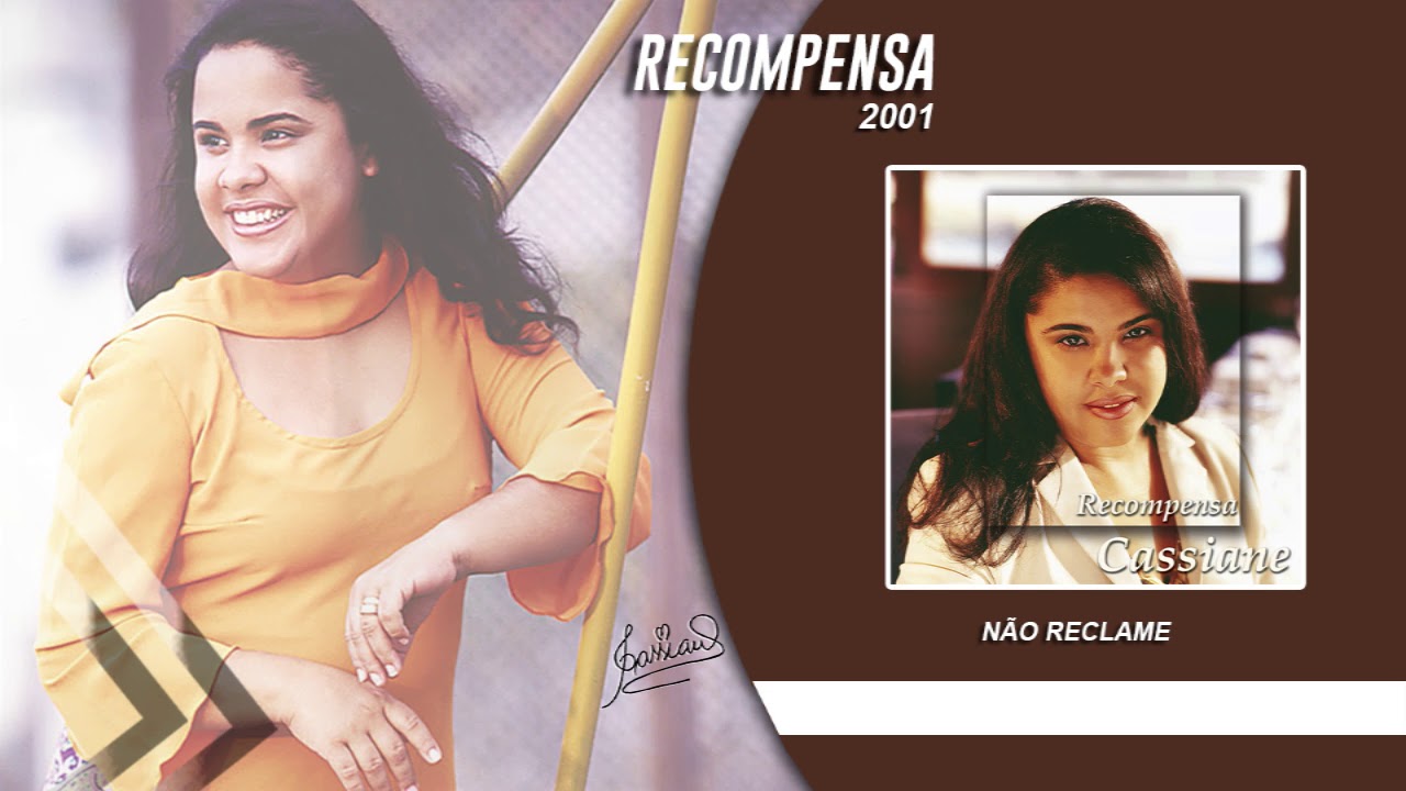 Cassiane Não Reclame Youtube