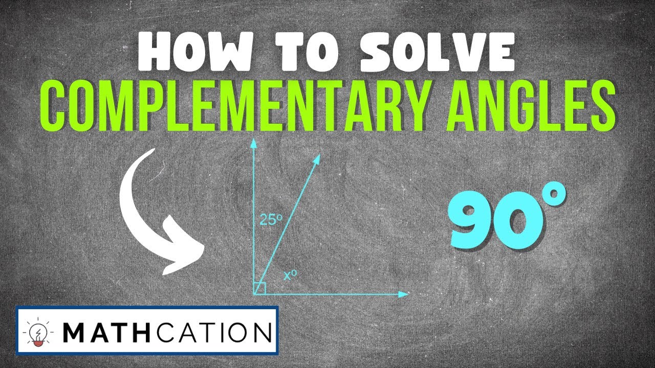 How To Find Complementary Angles In 3 Easy Steps Complementary Angles