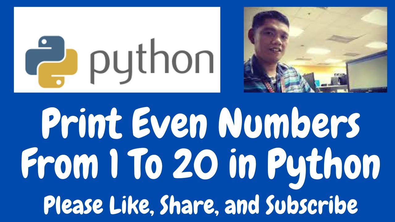 Print Even Numbers From 1 To 20 In Python Youtube