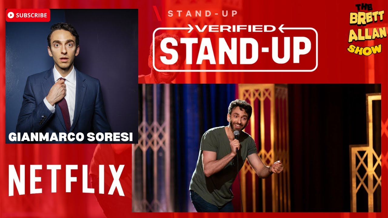 Comedian Gianmarco Soresi Interview Verified Stand Up Now On Netflix